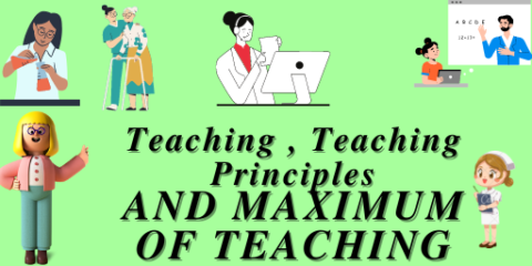Teaching, Teaching Principles and Maximum of Teaching - Nurses Educator