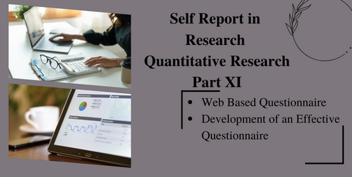 Self Report In Research and Questionnaire Technique (XI) - Nurses Educator