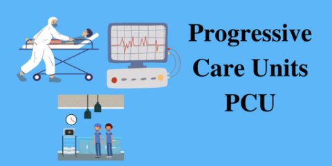 Progressive care units PCU - Nurses Educator