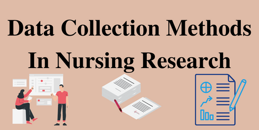 Data Collection Methods In Nursing Research Nurses Educator