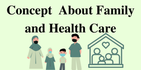 Concept About Family and Health Care - Nurses Educator