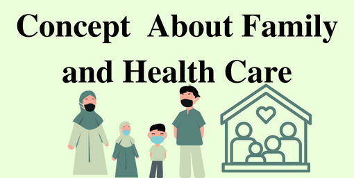 Concept About Family and Health Care - Nurses Educator