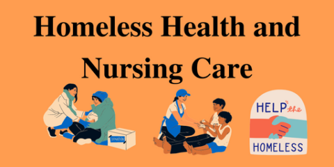 Homeless Health and Nursing Care - Nurses Educator