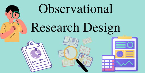 Observational Research Design in Nursing - Nurses Educator