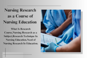 Nursing Research as a Course of Nursing Education - Nurses Educator