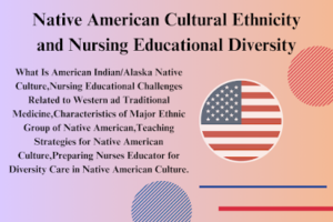 Native American Cultural Ethnicity and Nursing Educational Diversity ...