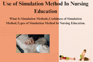Use of Simulation Method In Nursing Education - Nurses Educator