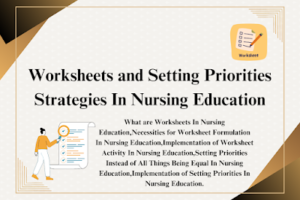 Worksheets and Setting Priorities Strategies In Nursing Education ...