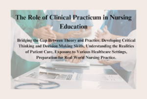 The Role of Clinical Practicum in Nursing Education - Nurses Educator