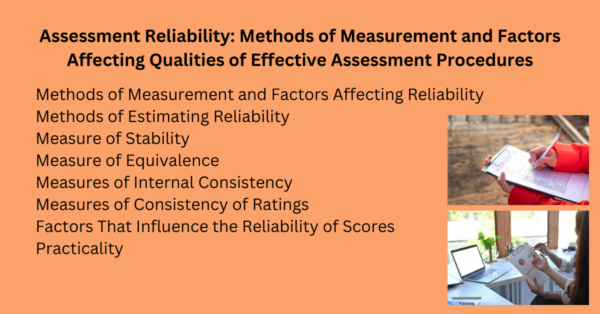 Assessment Reliability: Methods of Measurement and Factors Affecting ...