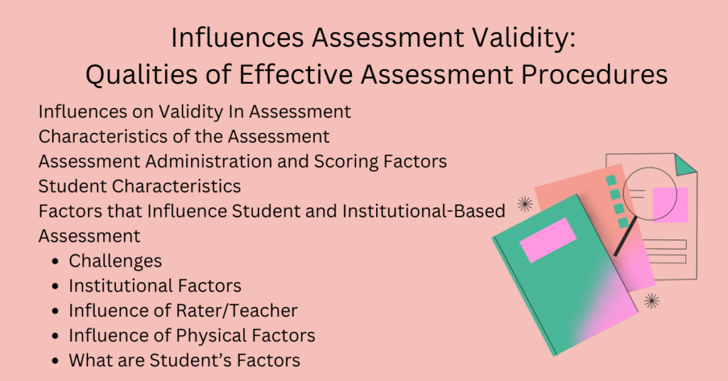 Influences Assessment Validity Qualities of Effective Assessment ...