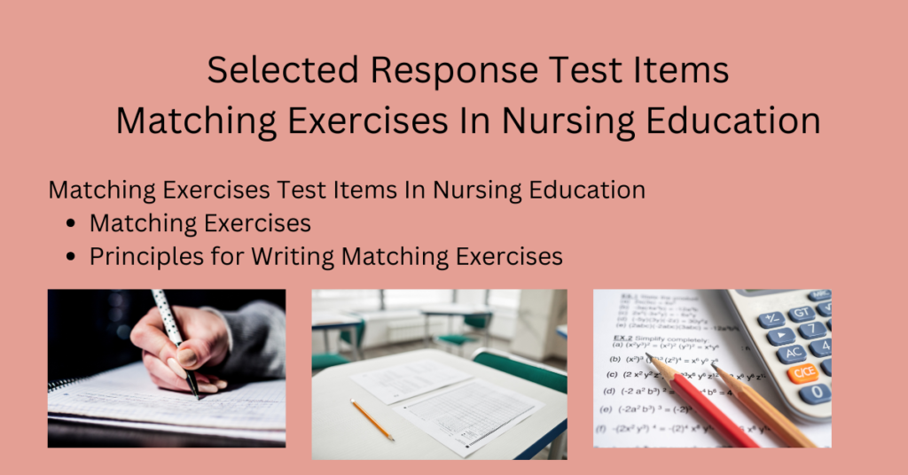 Selected Response Test Items: Matching Exercises In Nursing Education ...