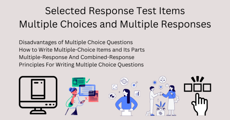 Selected Response Test Items: Multiple Choices and Multiple Responses ...
