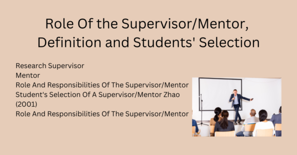 Role Of the Supervisor/Mentor, Definition and Students' Selection ...