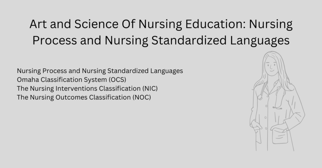 Art and Science Of Nursing Education: Nursing Process and Nursing ...