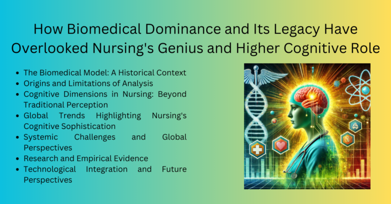 How Biomedical Dominance and Its Legacy Have Overlooked Nursing's ...