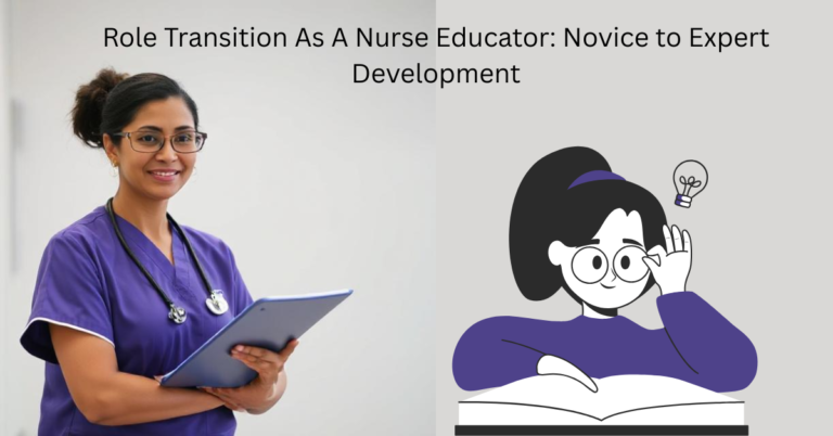 Role Transition As A Nurse Educator: Novice to Expert Development ...