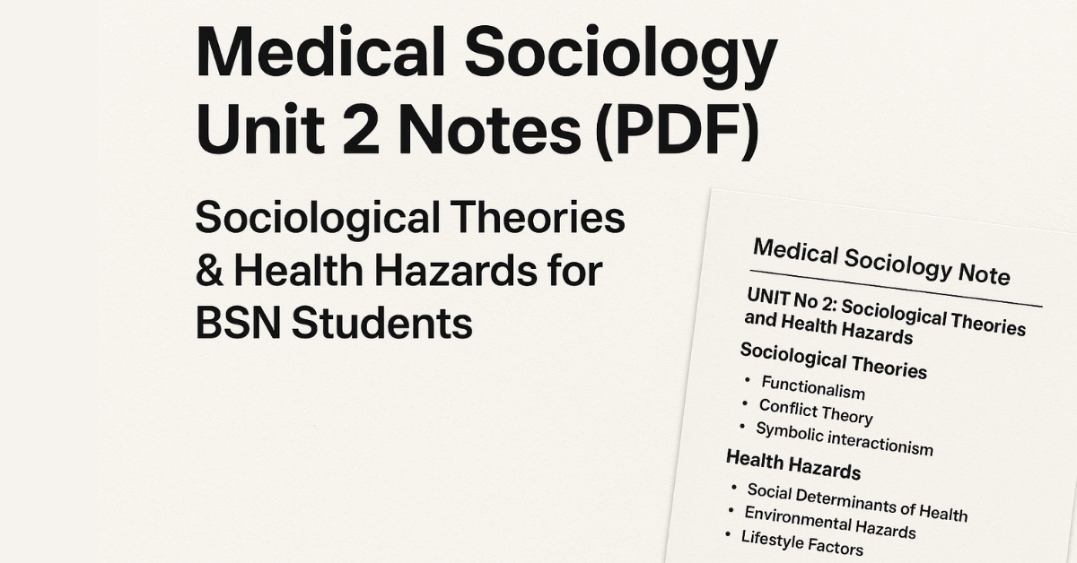Medical Sociology Unit 2 Complete Notes — Sociological Theories, Health ...